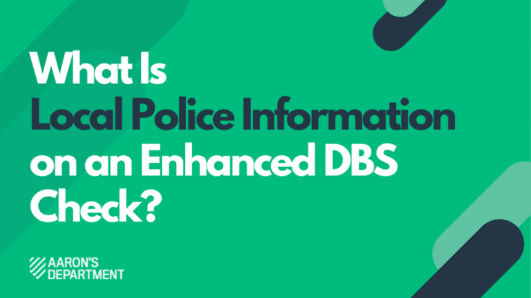Local Police Information DBS Enhanced Check - 5 Min Guide