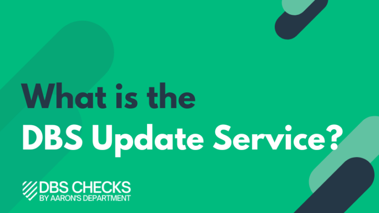 What is the DBS Update Service? - Employment Tools by Aaron's Department