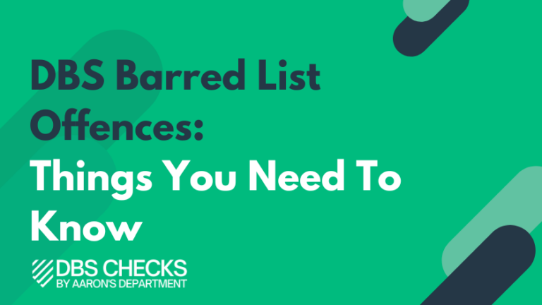 DBS Barred List Offences: Things You Need to Know