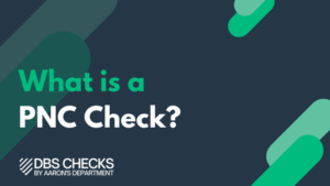 What is a PNC Check? Everything You Need to Know - Aaron's Department