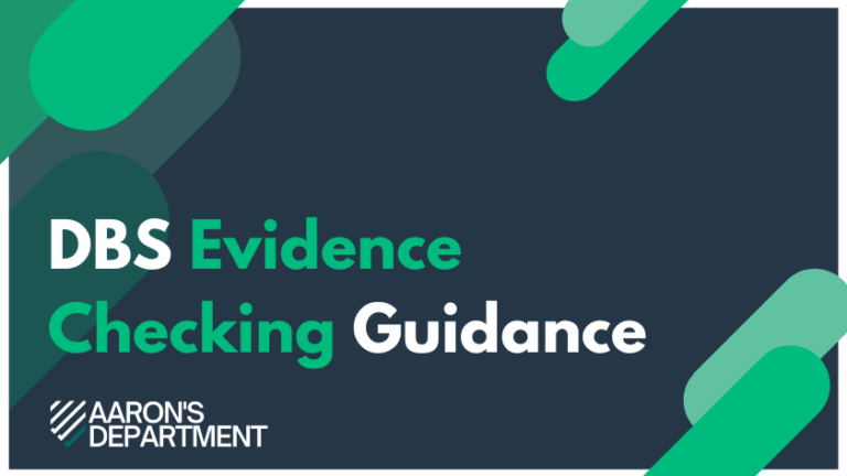 DBS Evidence Checking Guidance - Employment Tools by Aaron's Department