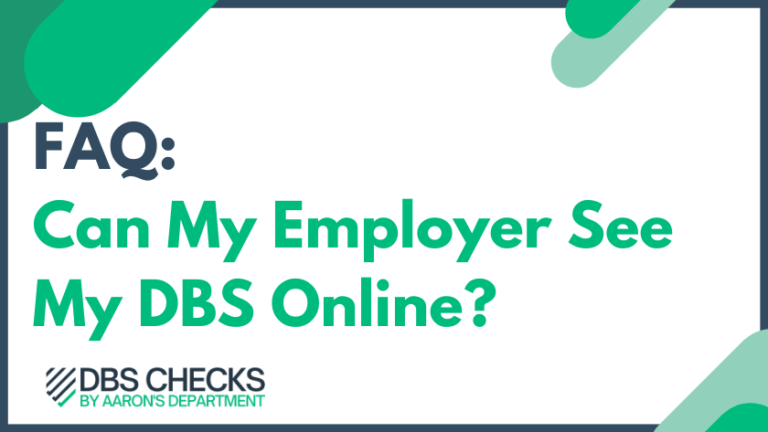 Can My Employer See My DBS Online? - Employment Tools - DBS Checks